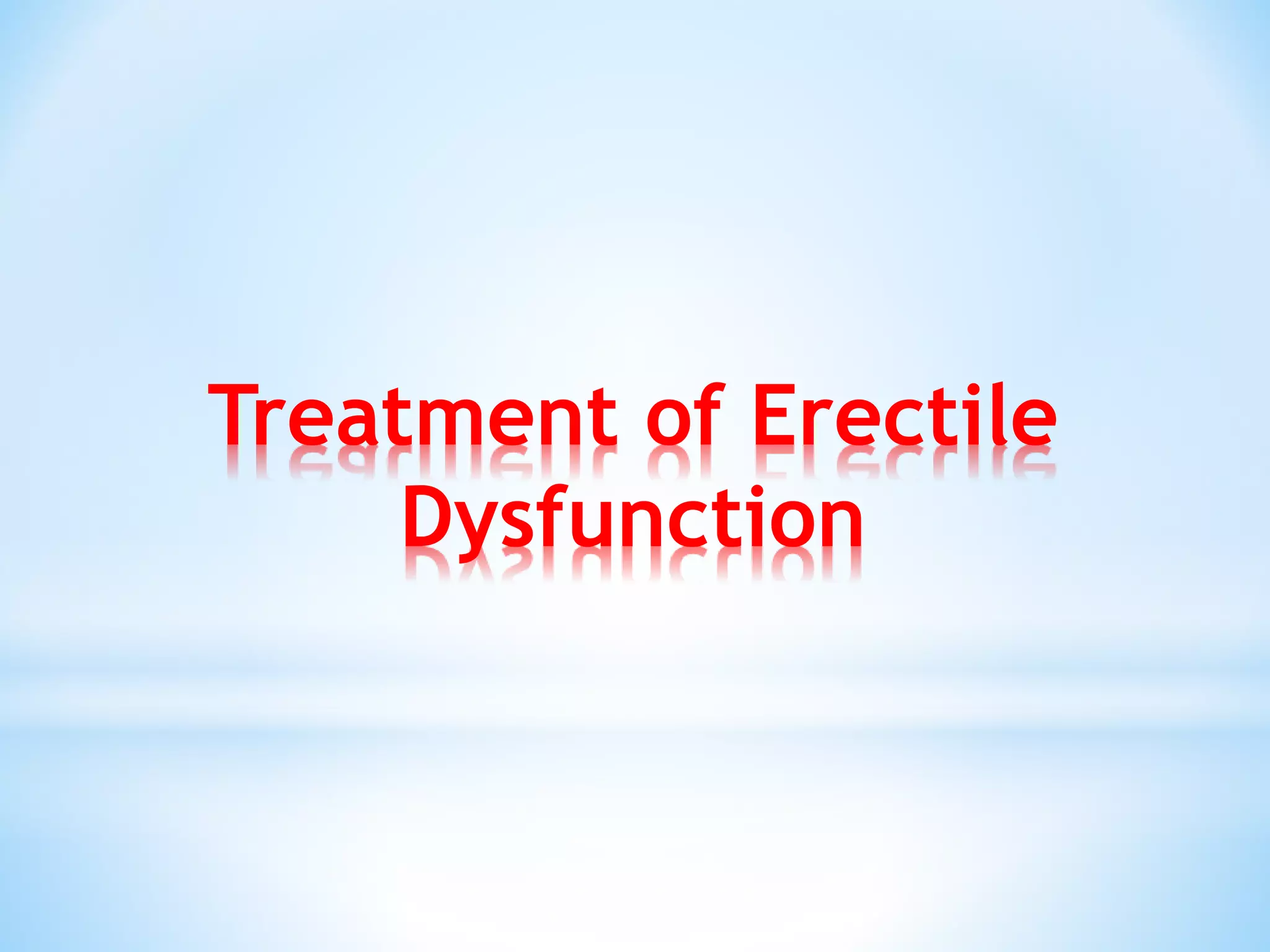 Erectile Dysfunction.pptx