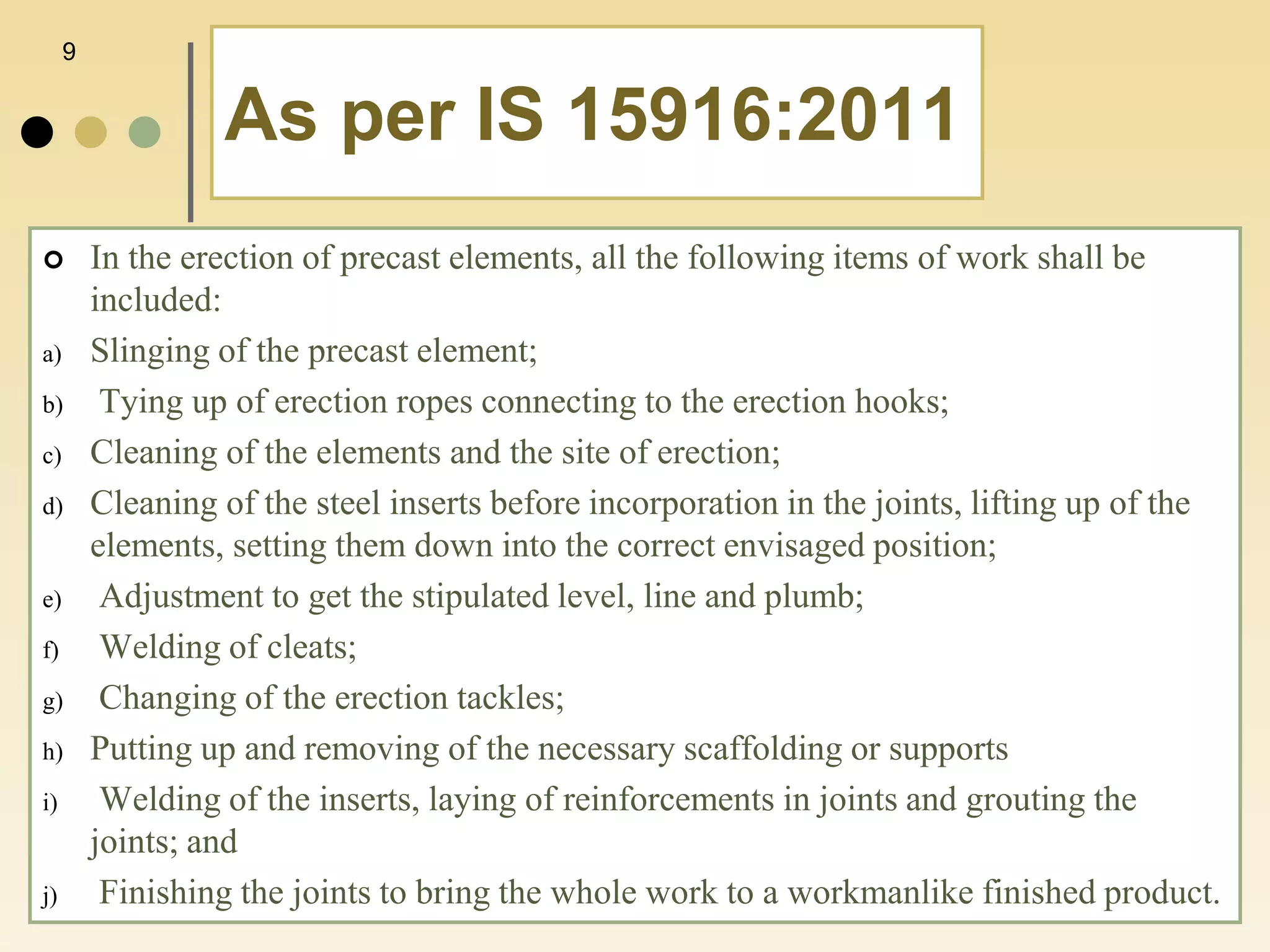 Erection of structural components in precast constructions | PPTX