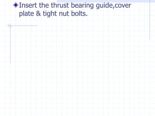 Erection steps of ACW pumps1111111111.ppt