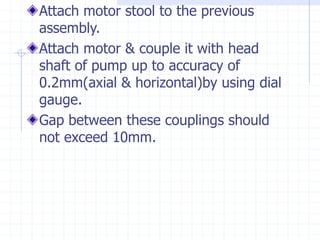 Erection steps of ACW pumps1111111111.ppt