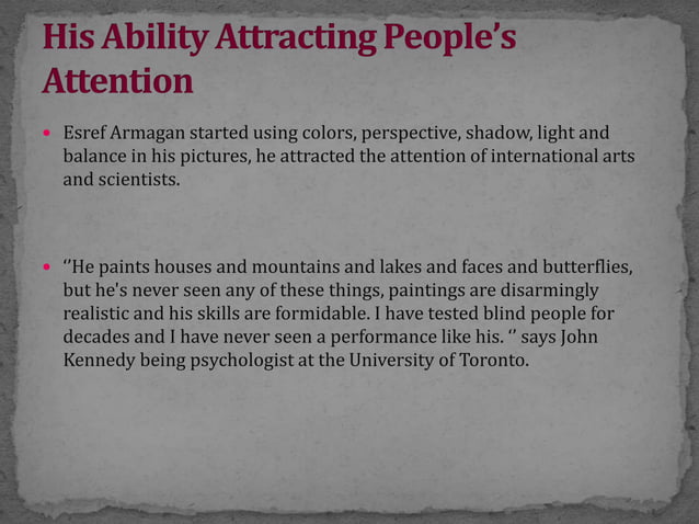 Seeing Without Sight : Eşref Armağan | PPT