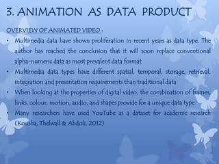 DISNEY DOES DATA: Data management implications of using animated video ...