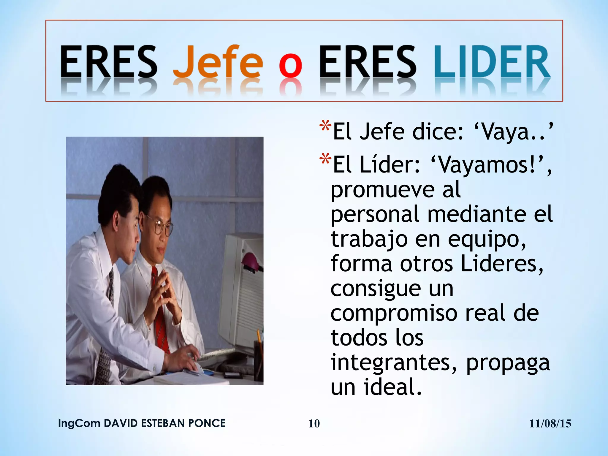 ERES JEFE o ERES LIDER..? | PPT