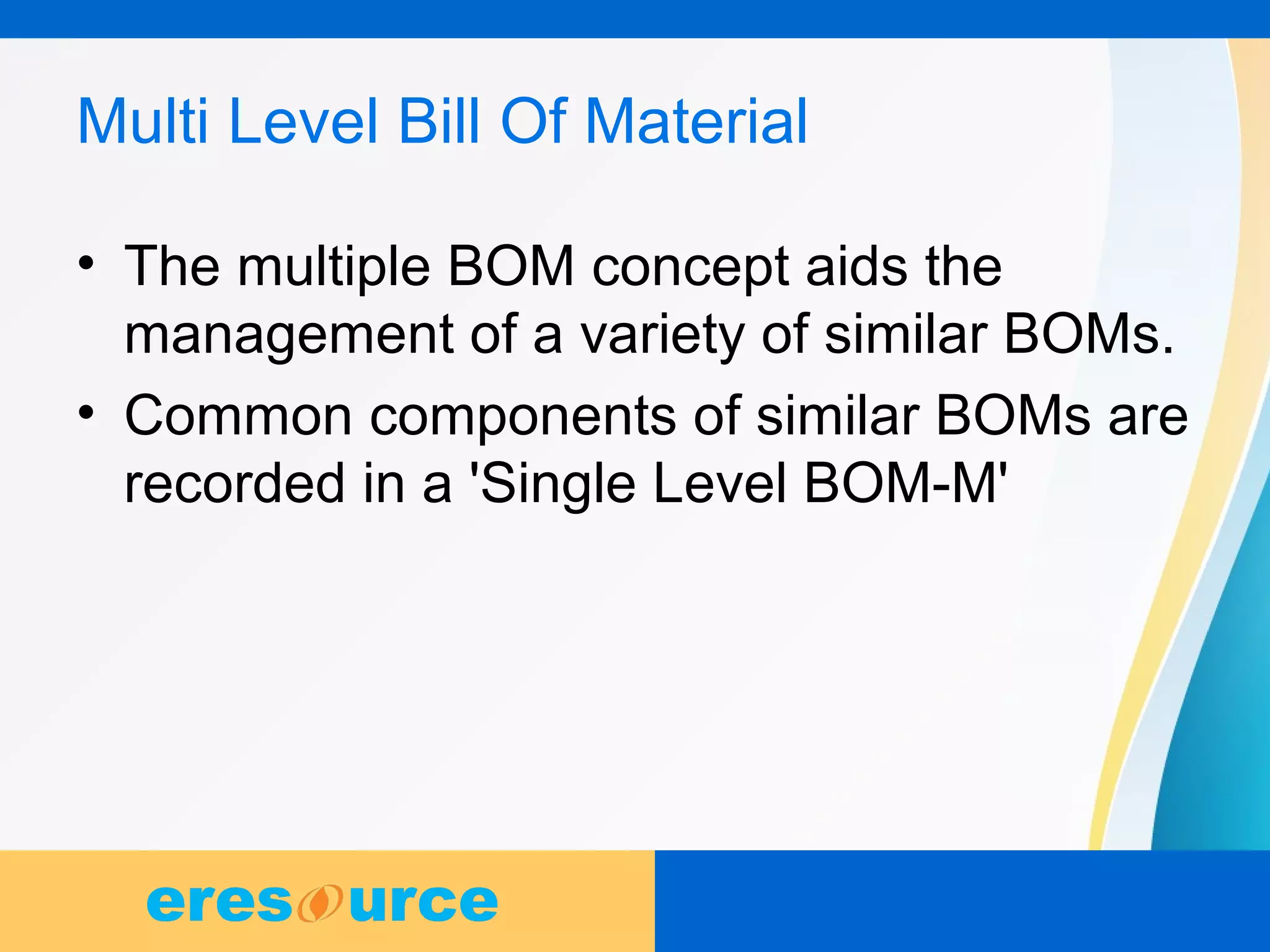 eresource ERP Manufacturing (bom) | PPT