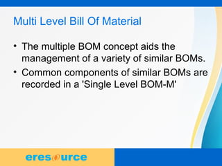 eresource ERP Manufacturing (bom) | PPT