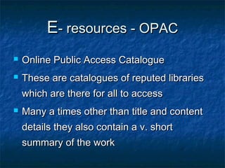 E resources | PPT