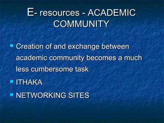 E resources | PPT