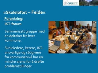 Erfaringsdeling ikt orkide | PPTX