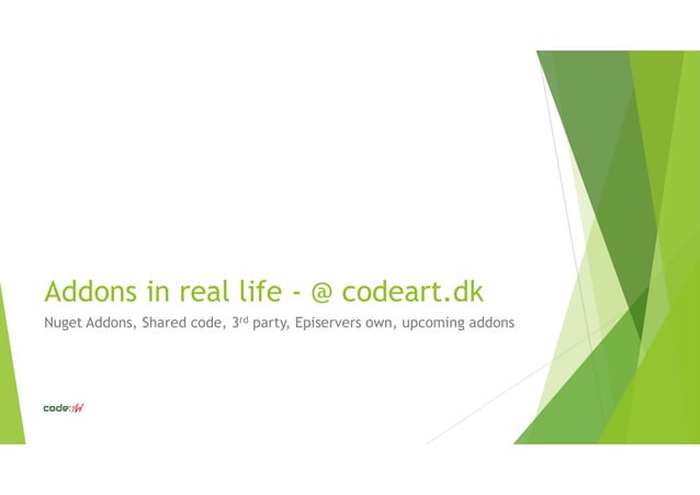 Episerver Addons in Real Life @ CodeArt | PPT