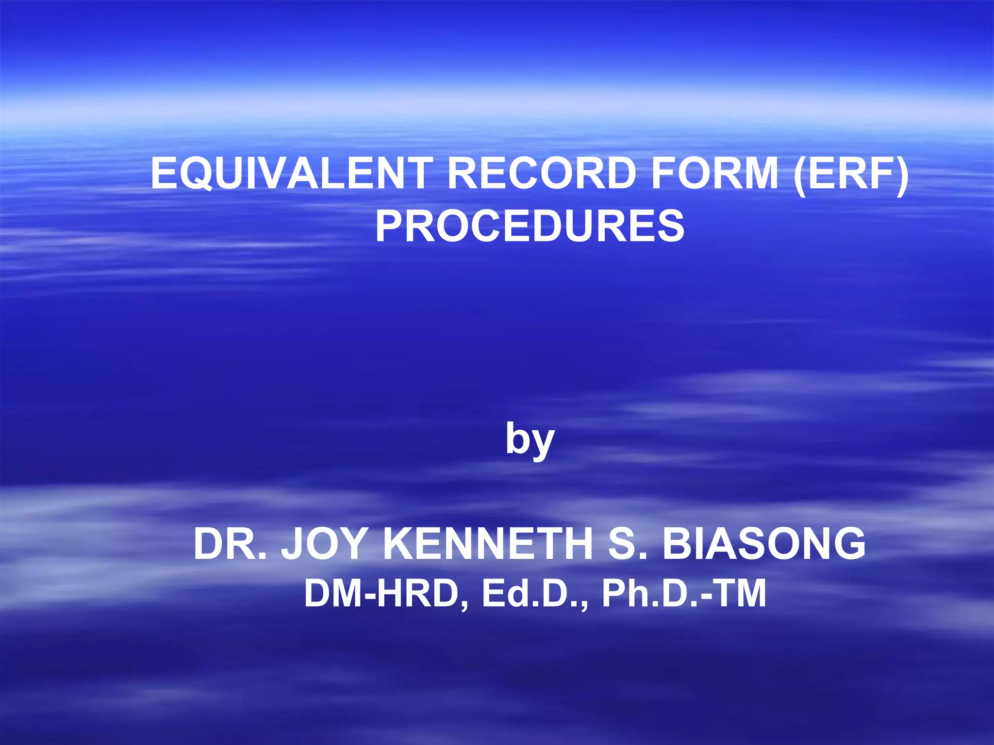 Equivalent Record Form Application Procedures | PPT | Professional ...
