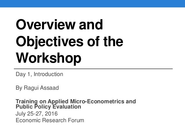 Overview and Objectives of the Workshop