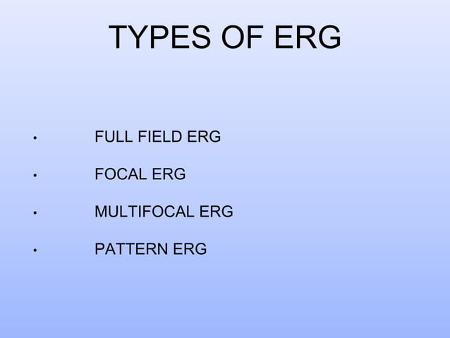 Electrophysiology (ERG and EOG) Simplified........ | PPTX | Eye and ...