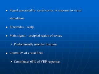 Electrophysiological vision(erg eog vep).ppt