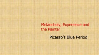 Picasso's Blue Period 1 | PPTX