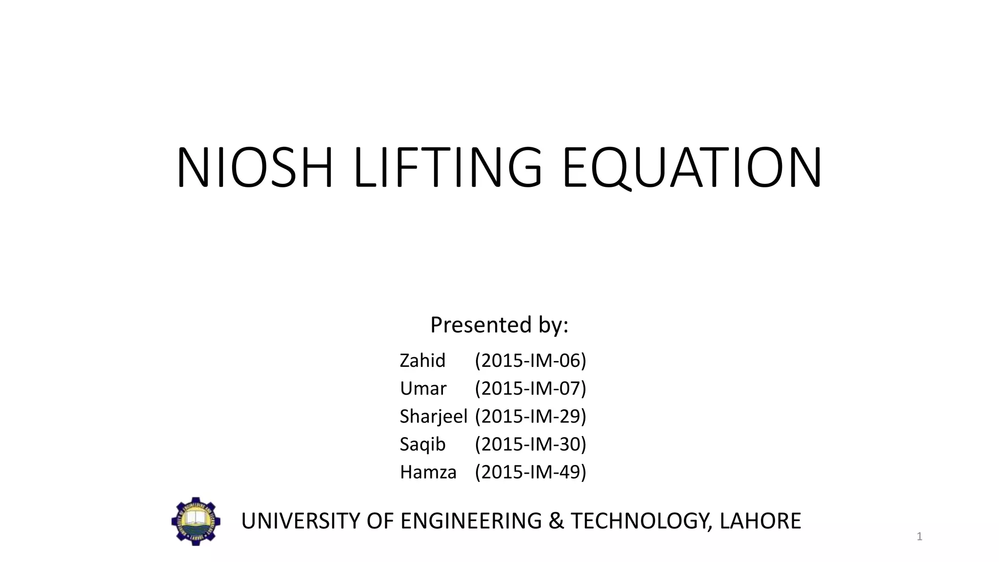 NOISH Lifting Equation - Ergonomics & Work Study | PPT