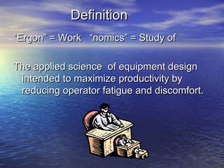Ergonomics | PPT