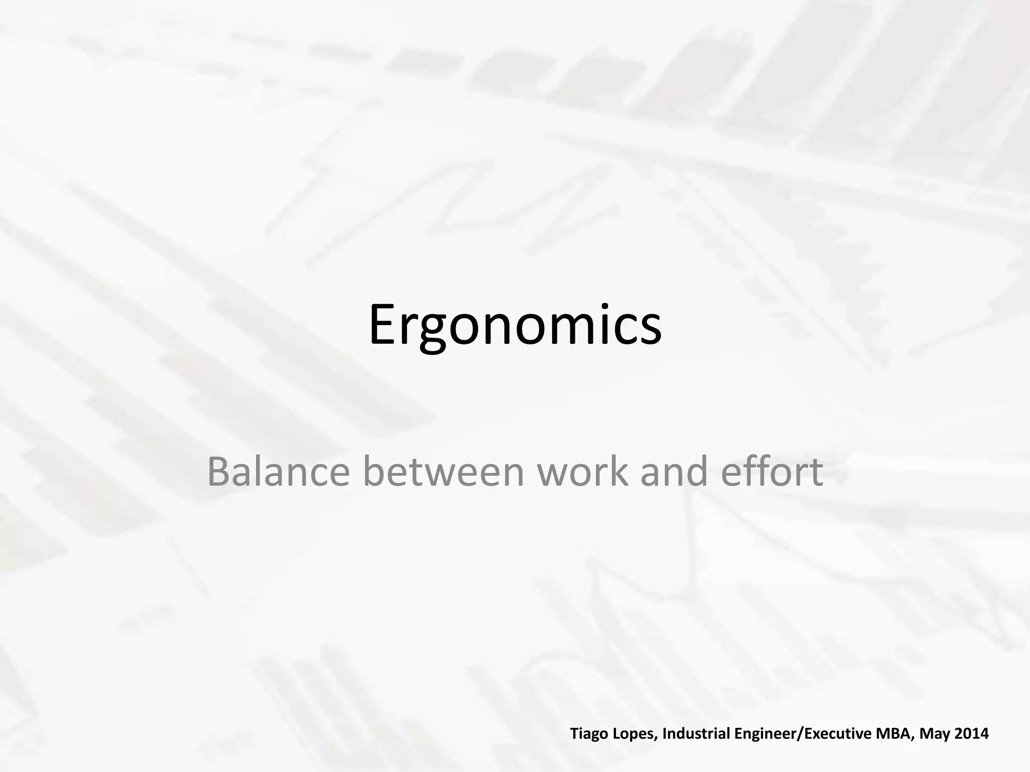 Ergonomics and its application | PPTX