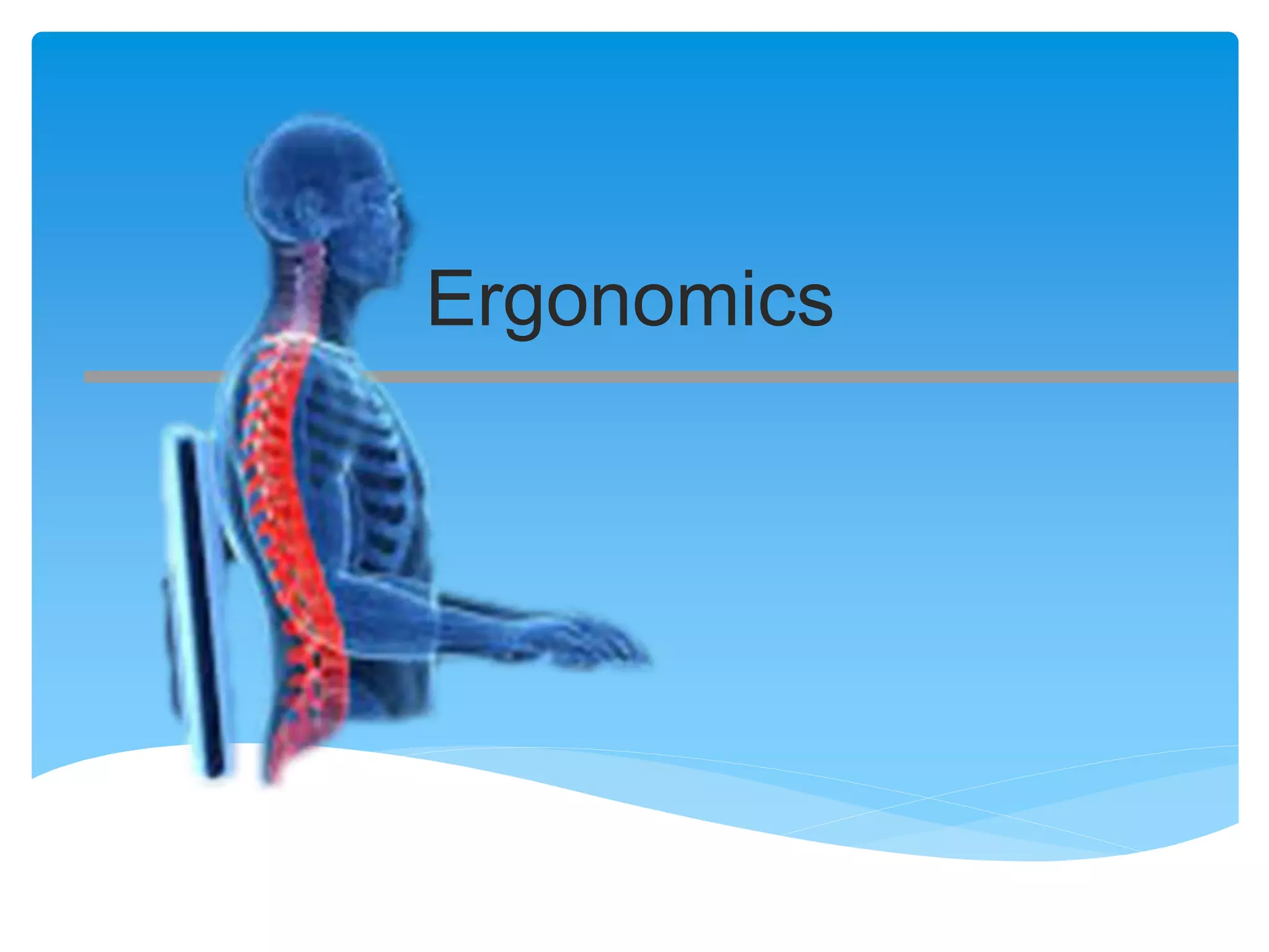 Ergonomics | PPT