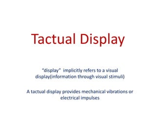 Ergonomics Types of Display | PPTX