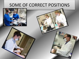 Ergonomics In Dentistry | PPTX