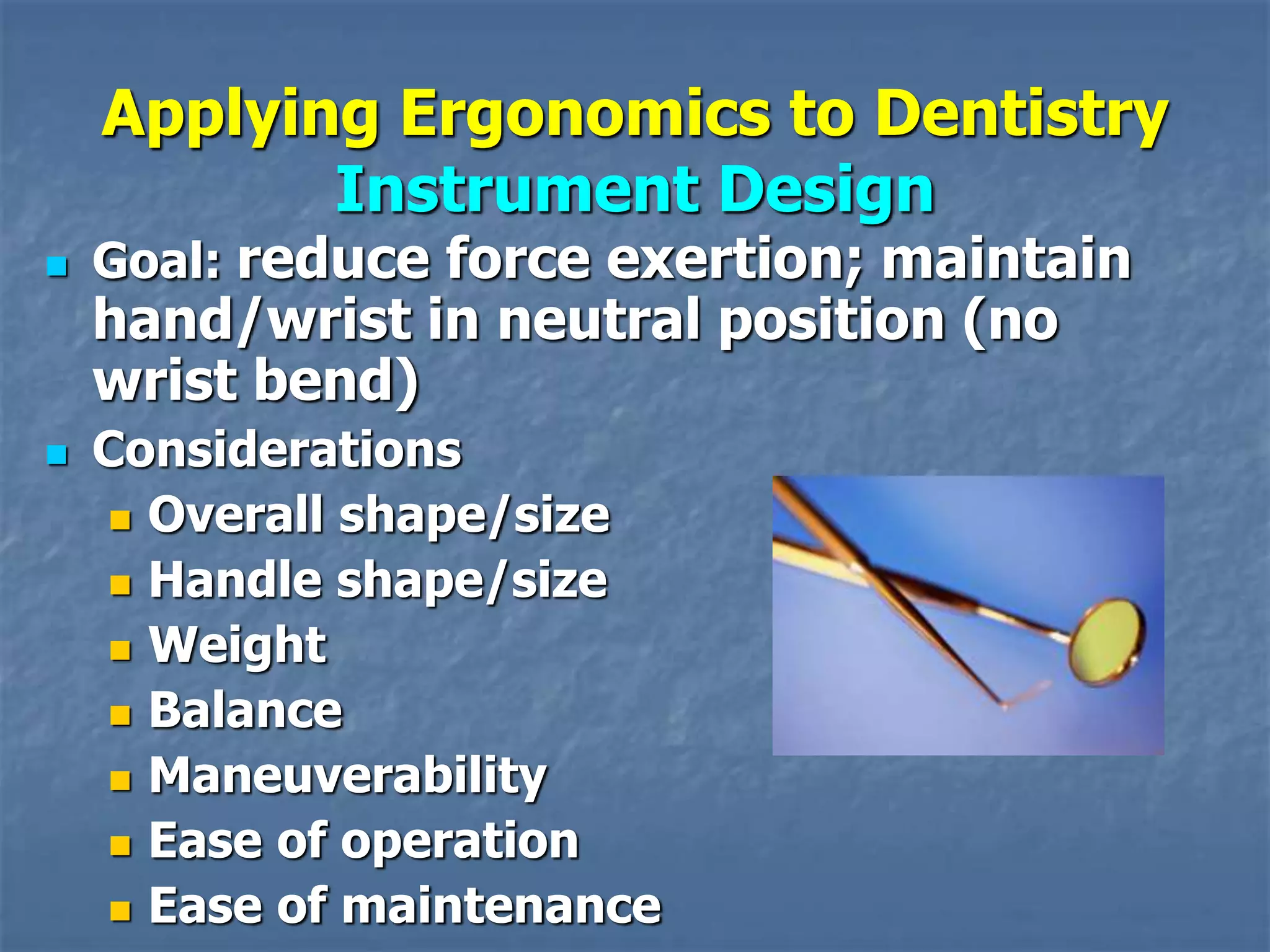 ergonomics in dentistry | PPT