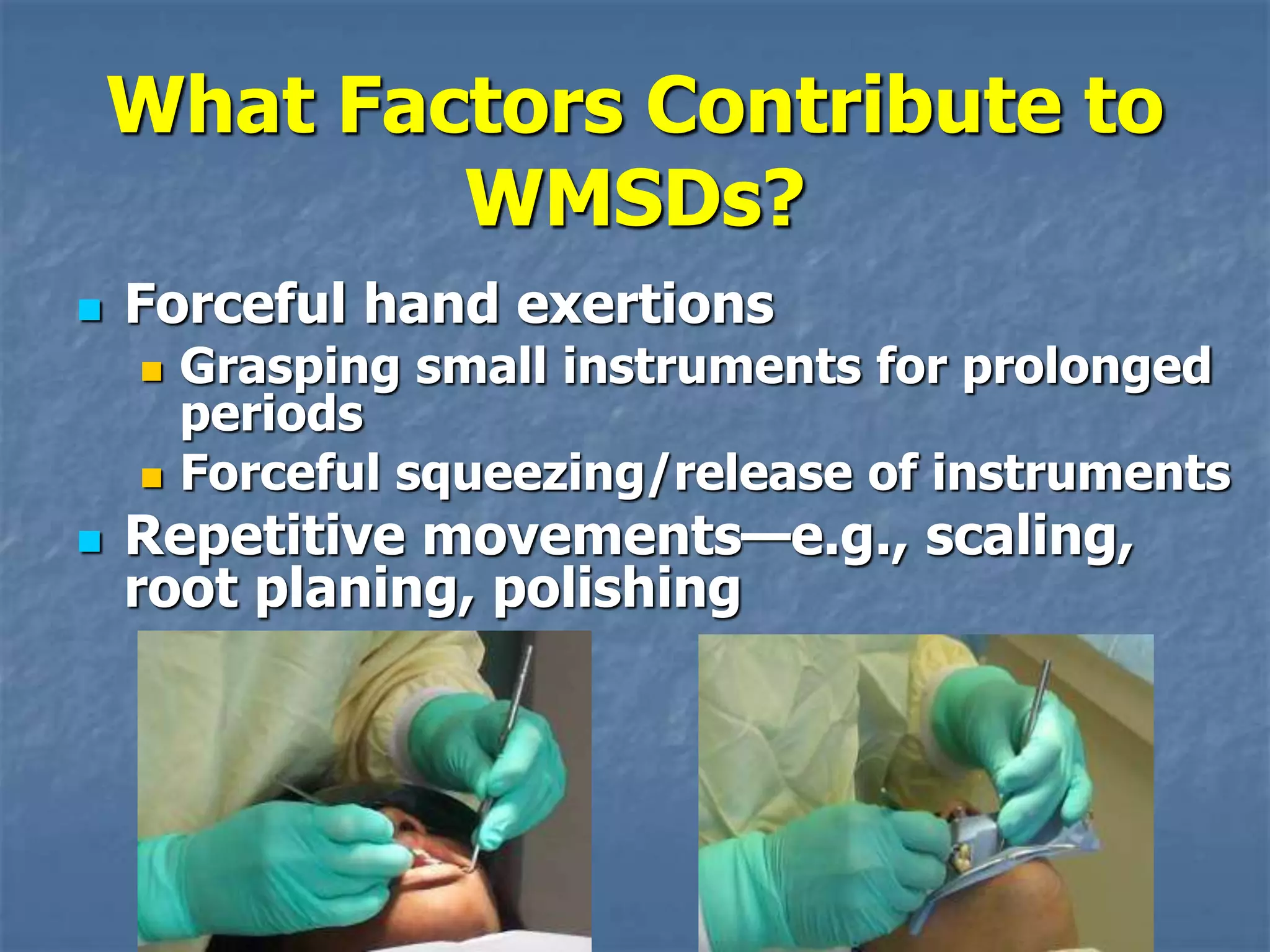 ergonomics in dentistry | PPT