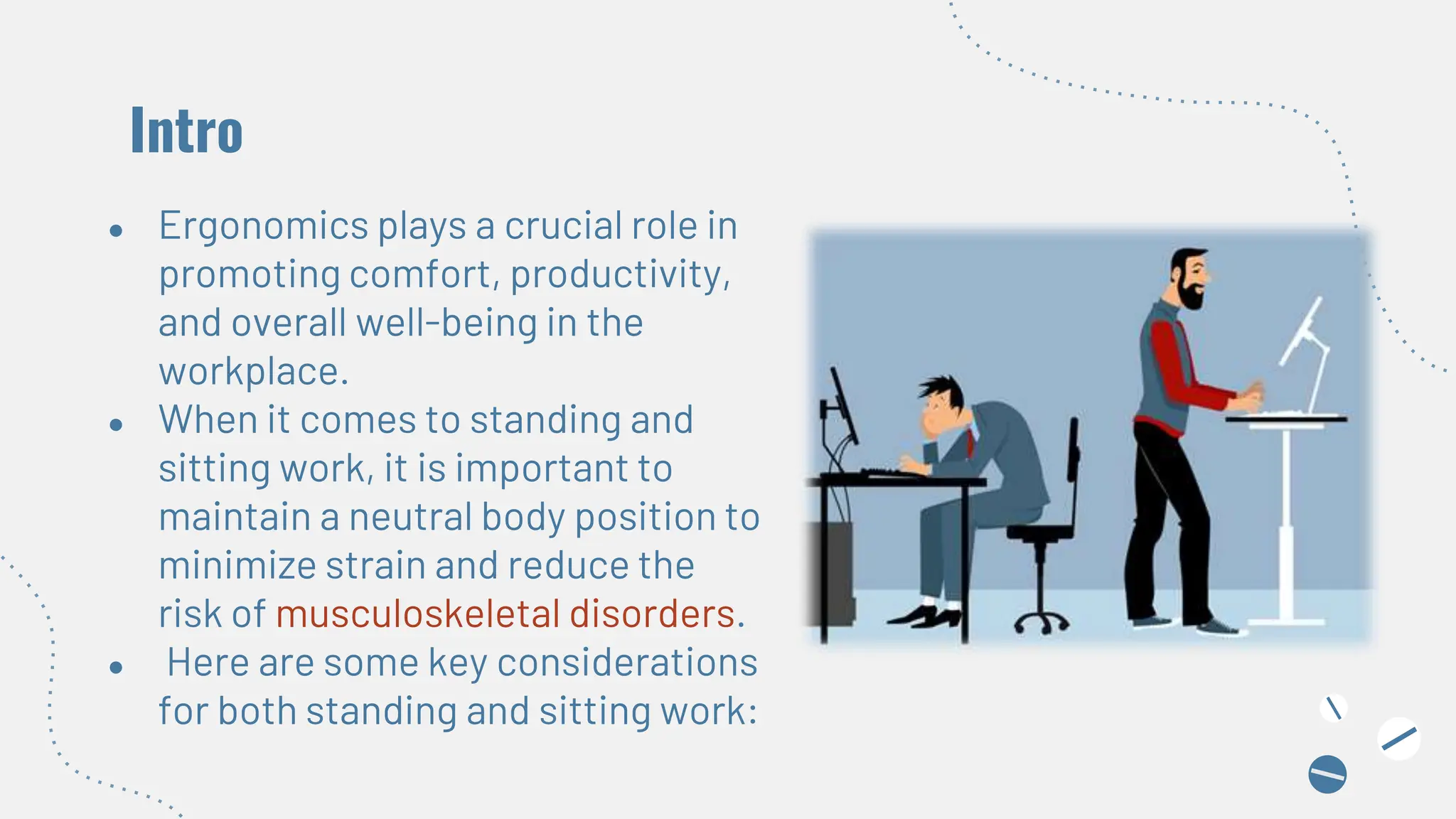 Ergonomics- Standing and Sitting Work .pptx