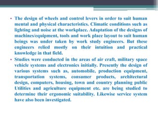 Ergonomics - Concept and its Importance | PPTX
