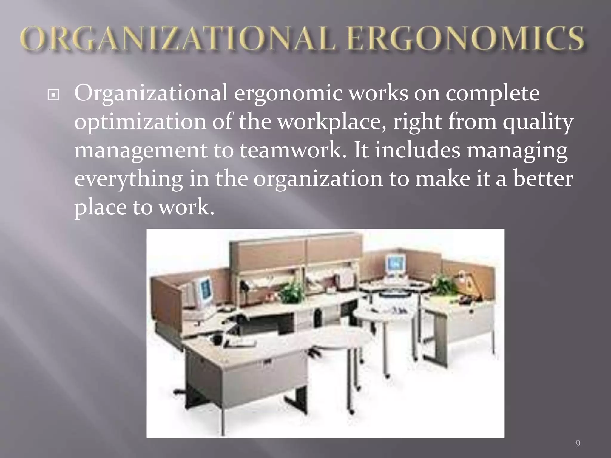Ergonomics and ergonomic_designs | PPTX