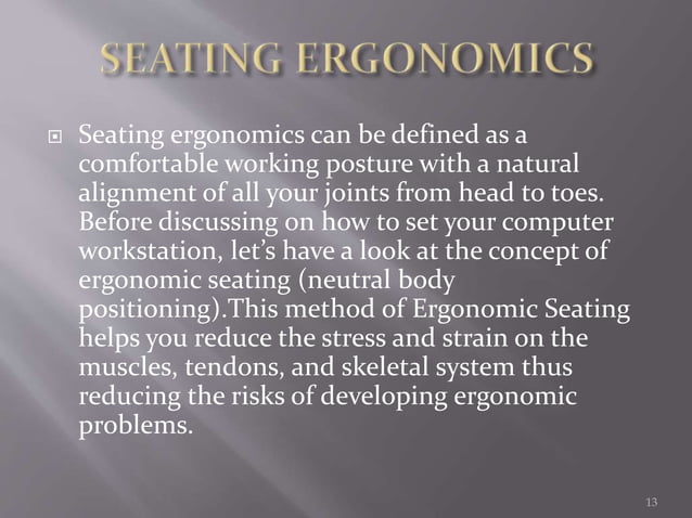 Ergonomics and ergonomic_designs | PPTX | Medical Health