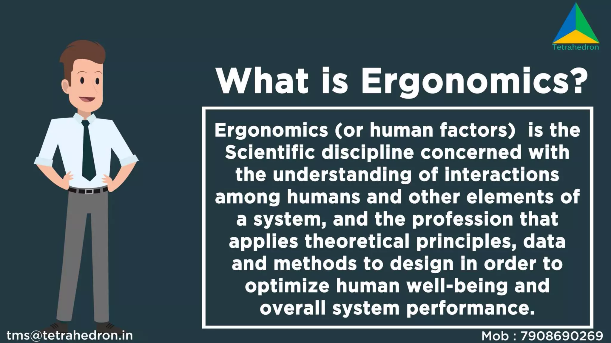 Ergonomics - Meaning, types and techniques - Tetrahedron Manufacturing ...