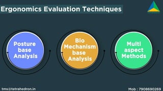 Ergonomics - Meaning, types and techniques - Tetrahedron Manufacturing ...