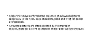 Ergonomics in dentistry | PDF