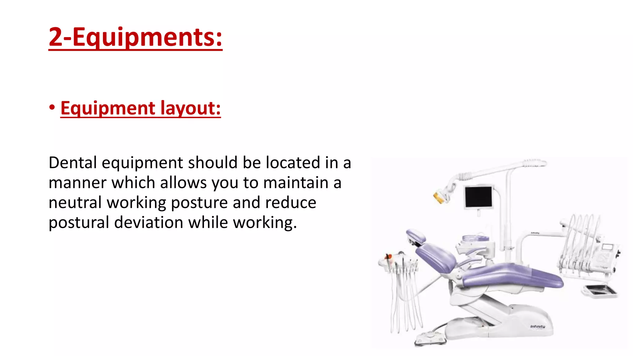 Ergonomics in dentistry | PPTX