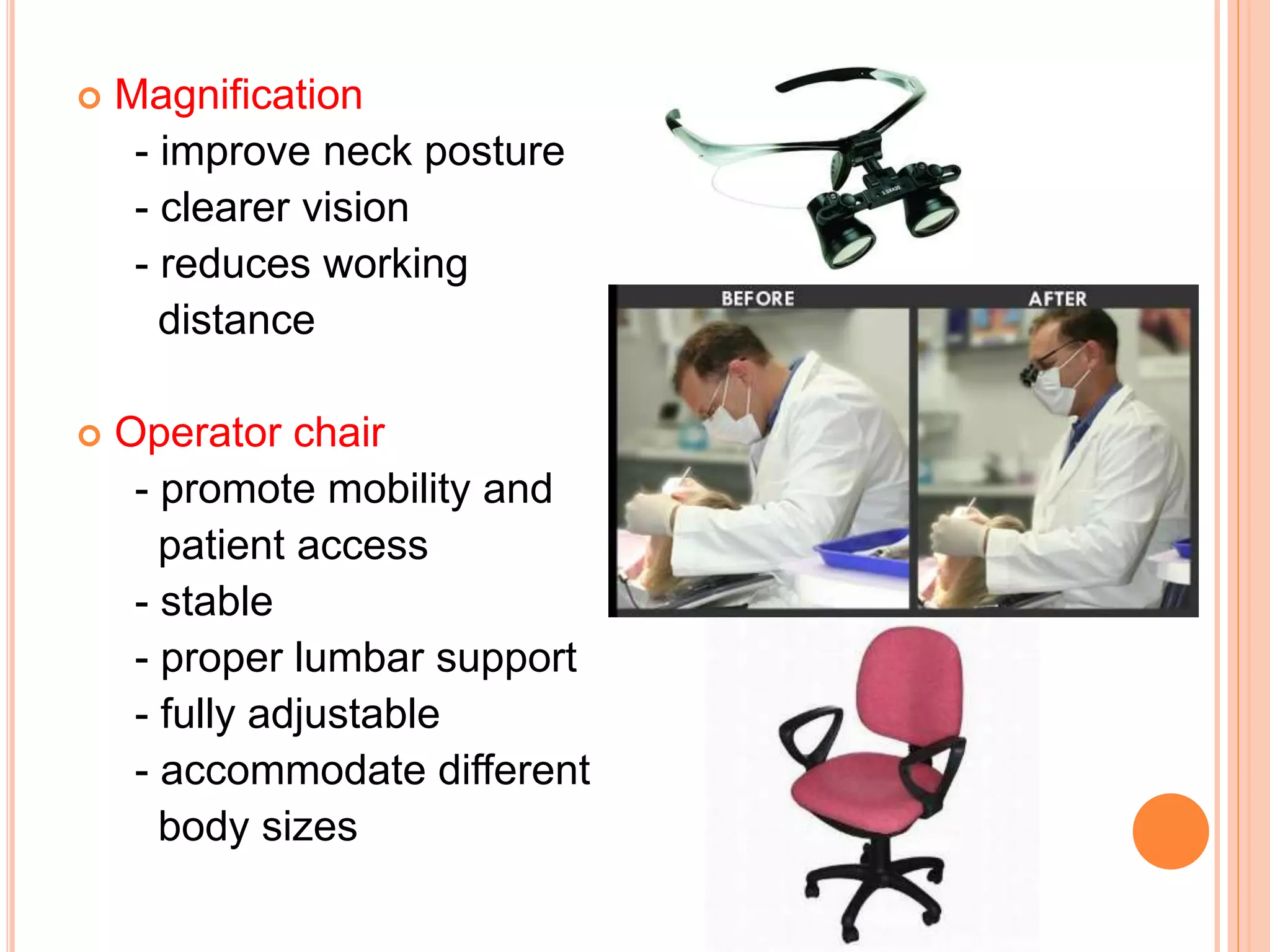 Ergonomics in dentistry | PPTX