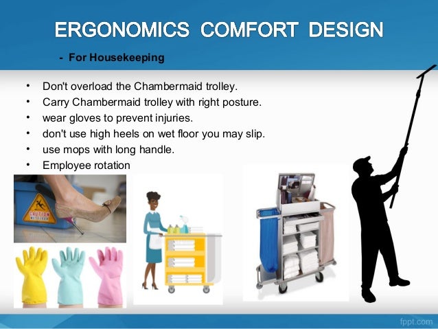 ERGONOMICS IN HOUSEKEEPING - HOUSEKEEPING, I.I.H.M