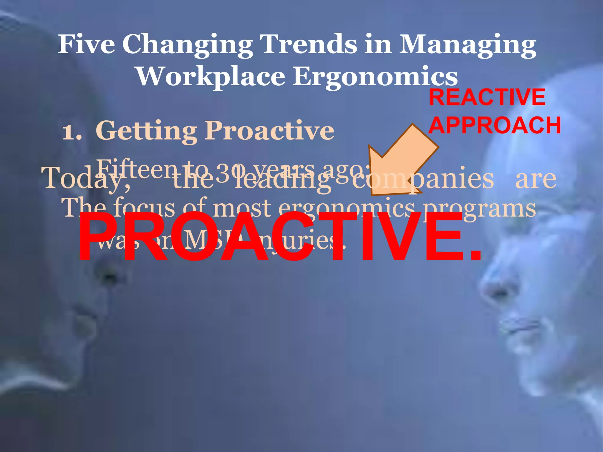 Ergonomics (new trends) | PPTX
