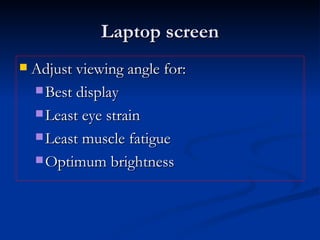 Ergonomics Of Computer Usage | PPT | Computer Peripherals | Computing