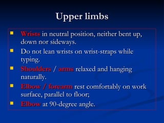 Ergonomics Of Computer Usage | PPT | Computer Peripherals | Computing