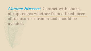 Ergonomics of Early christian schools | PPTX