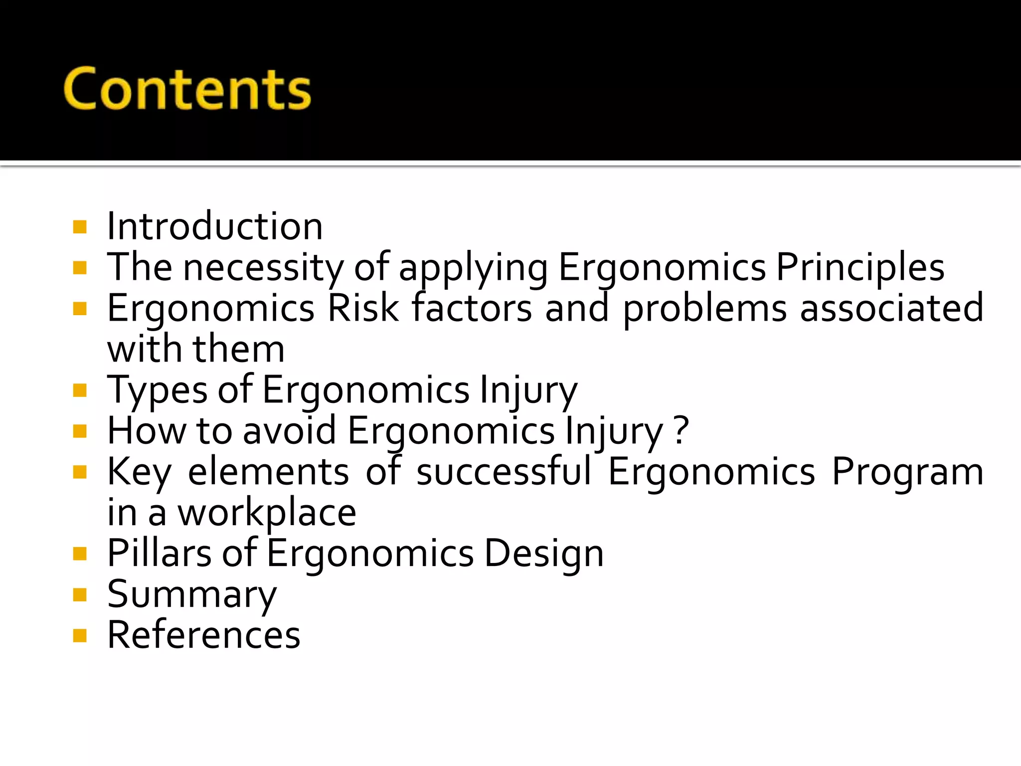 Ergonomics principles in rehabilitation | PPTX