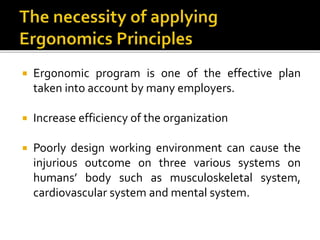 Ergonomics principles in rehabilitation | PPTX