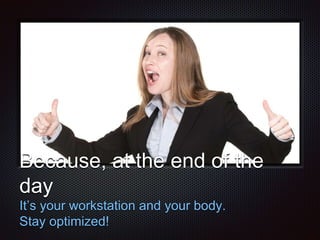 Ergonomics Quick Guide | PPTX