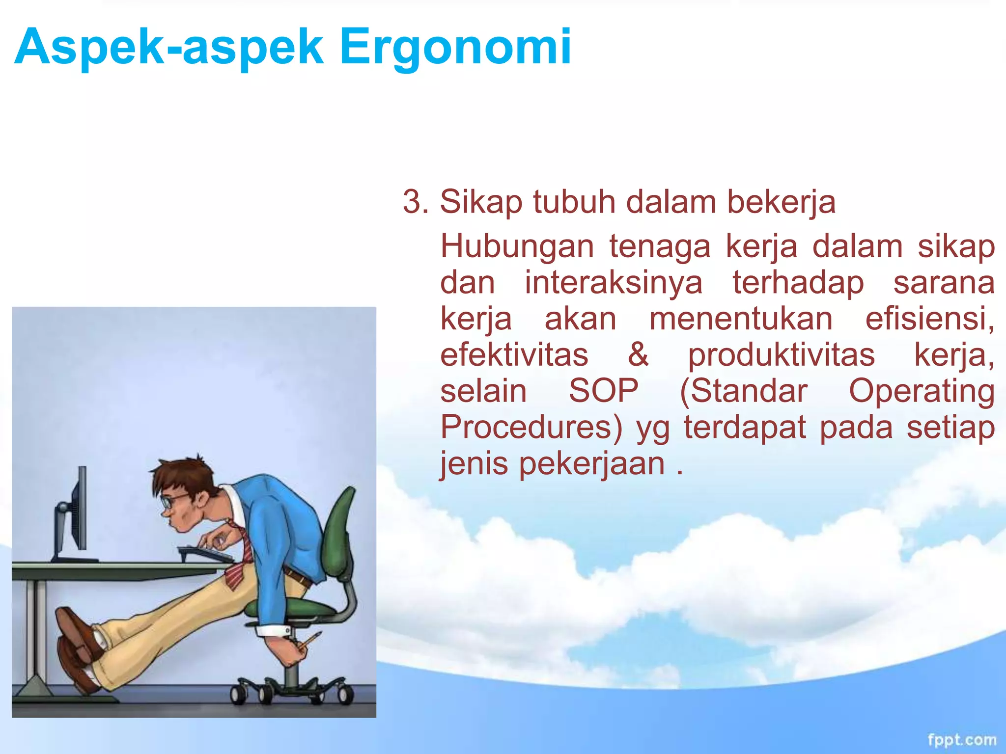 Ergonomi Dalam Bekerja | PPTX