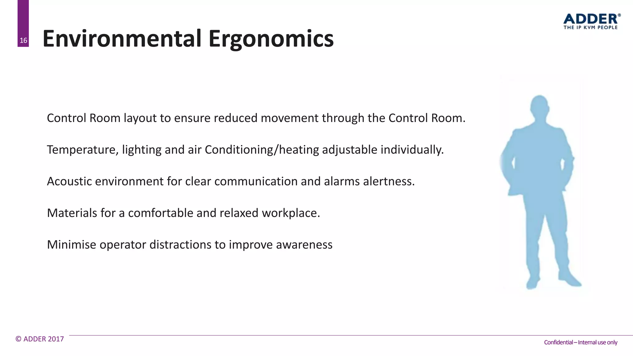 Control Room Ergonomics - Adder IP KVM webinar | PPTX