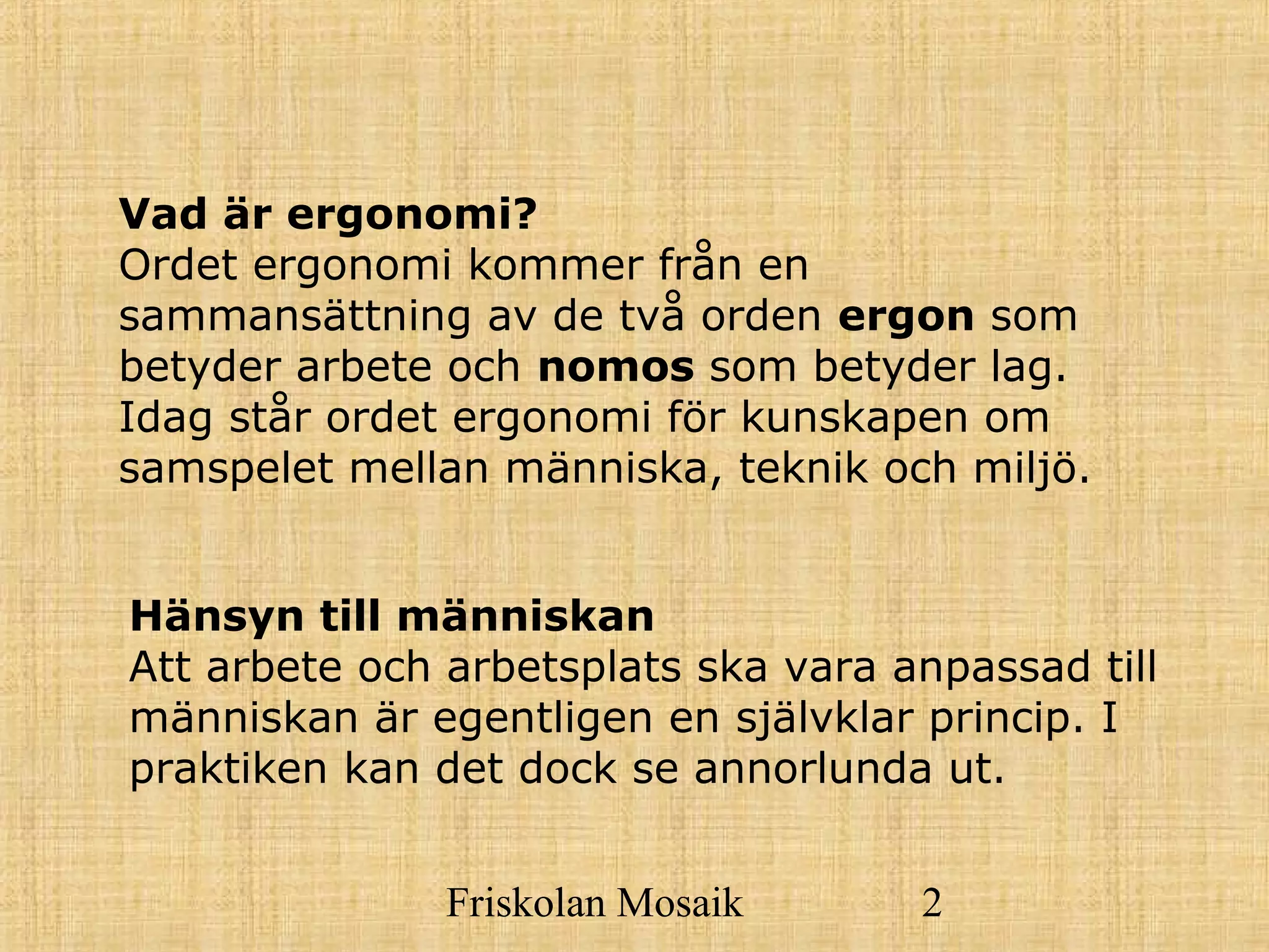 Ergonomi och datorarbetsplatser | PPT