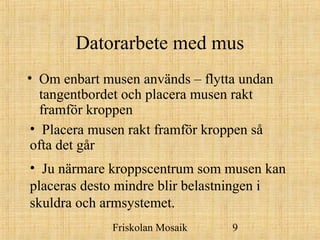 Ergonomi och datorarbetsplatser | PPT