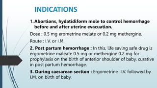 ergot derivative used in obstetrical nursing | PPTX