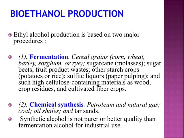 Bioethanol and its Production | PPTX | Agriculture | Industries