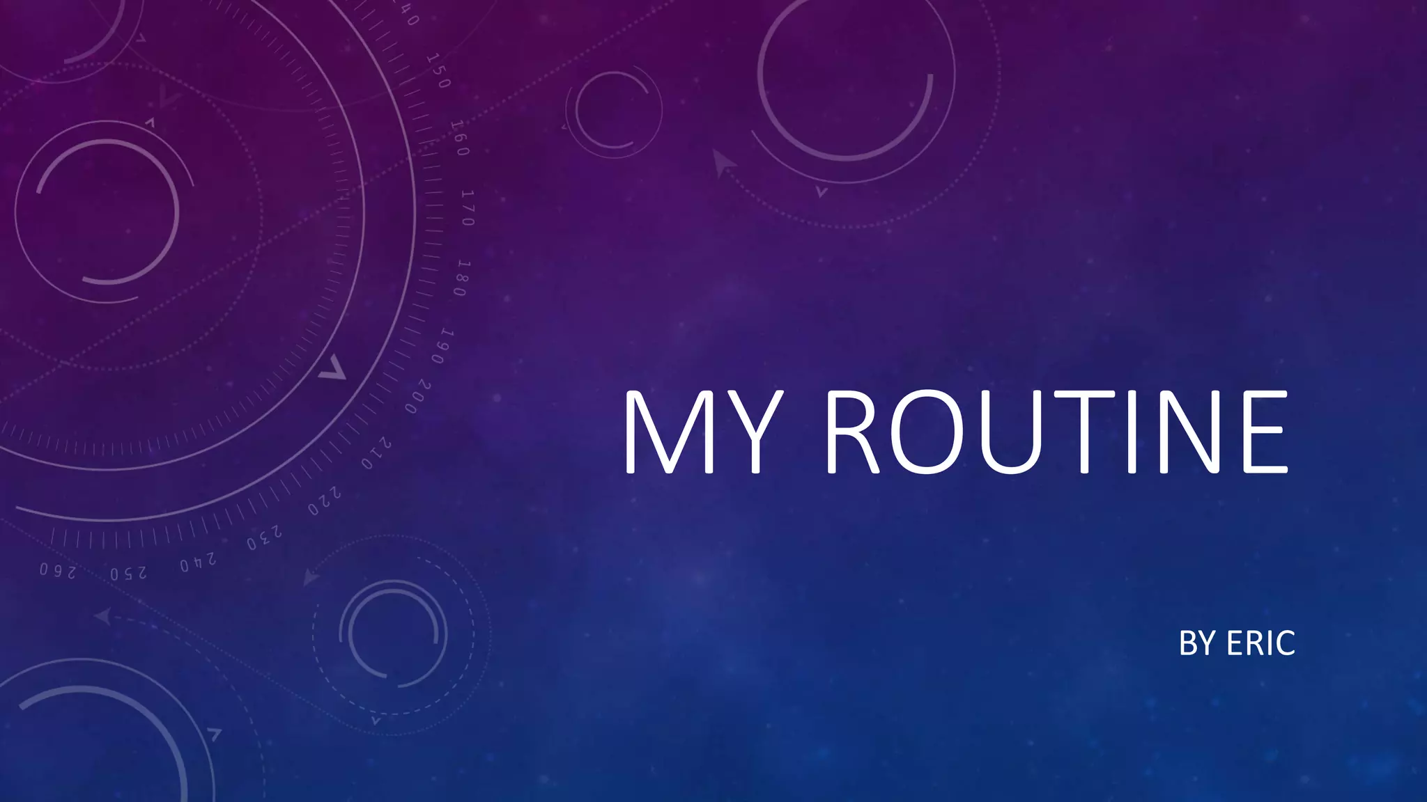 My routine | PPT